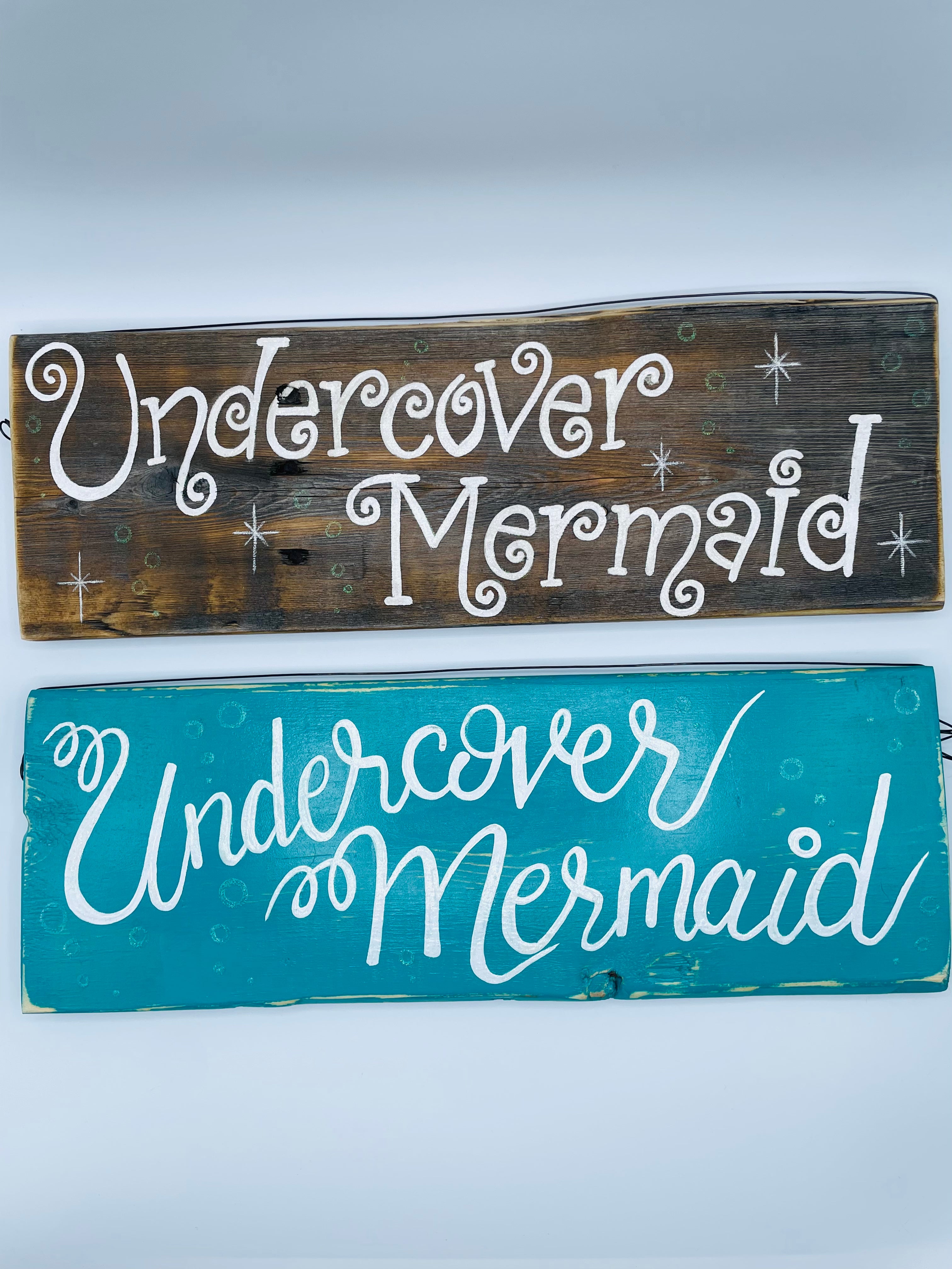 Undercover Mermaid Wooden Sign – Jessii Vee's Peculiar Place